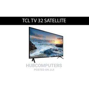 TCL-32d3200 TCL Tv 32 Satellite in Madina - TV & DVD Equipment, Hub Computers | Jiji.com.gh