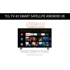 TCL-43s4500a TCL Tv 43 Smart Satellite Android in Madina - TV & DVD Equipment, Hub Computers ...