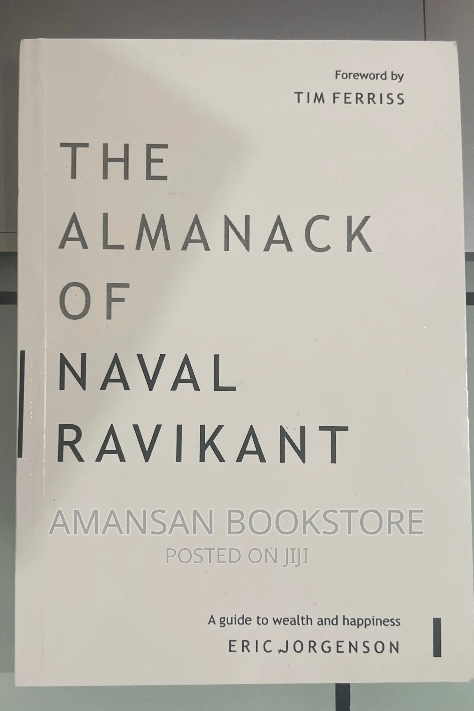The Almanack of Naval Ravikant in Accra Metropolitan - Books & Table ...