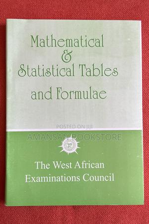 Waec Mathematical Statistical Tables and Formulae in Spintex - Books ...