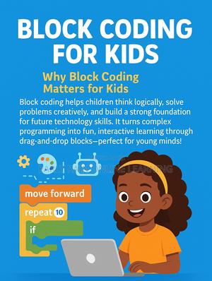 Kid's Coding - One on One Block Coding for Kids in Achimota - Classes ...