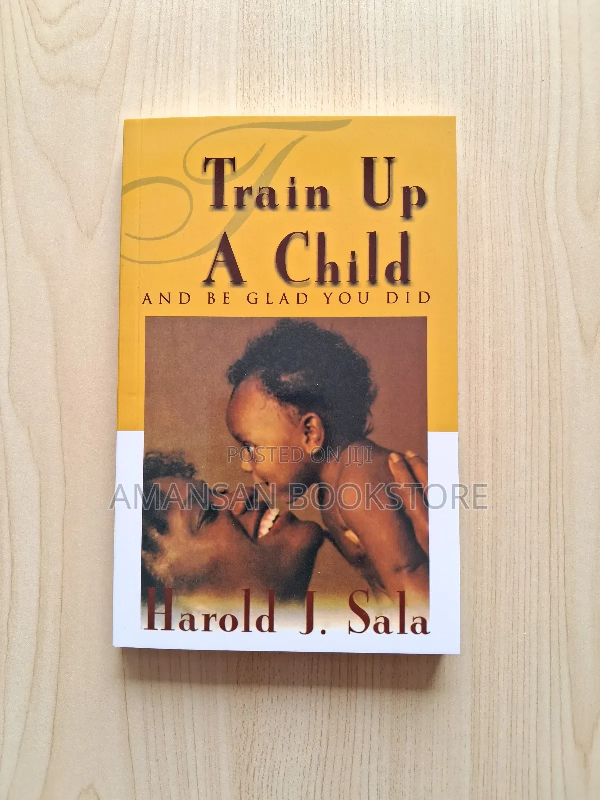Train Up a Child in Spintex - Books & Table Games, Amansan Bookstore ...
